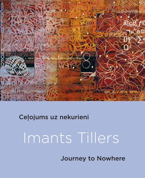 Imants Tillers: Journey to Nowhere – Power Publications